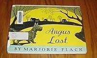 Angus Lost by Marjorie Flack — Reviews, Discussion, Bookclubs, Lists