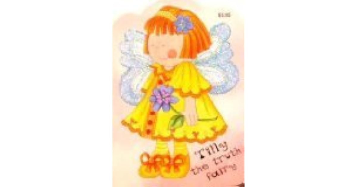 Tilly The Truth Fairy by Kathryn Smith