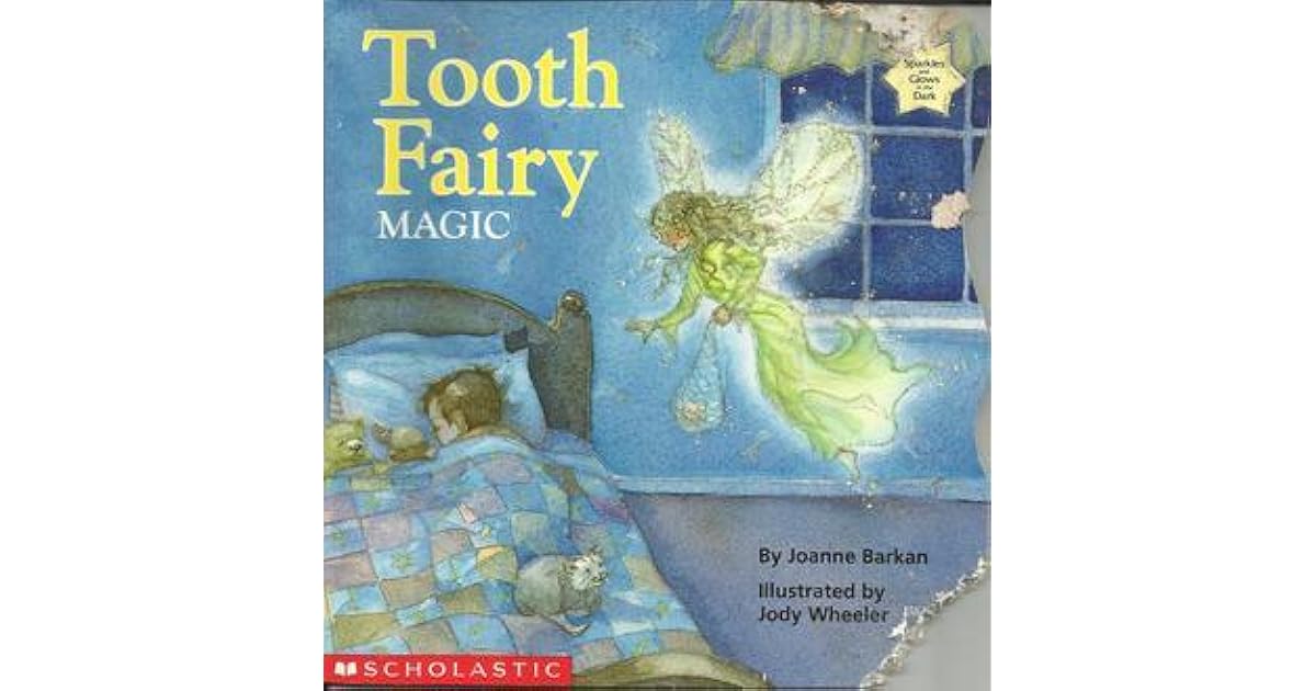 Tooth Fairy Magic (Sparkle And Glow Books) by Joanne Barkan