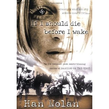 If I Should Die Before I Wake by Han Nolan — Reviews, Discussion ...