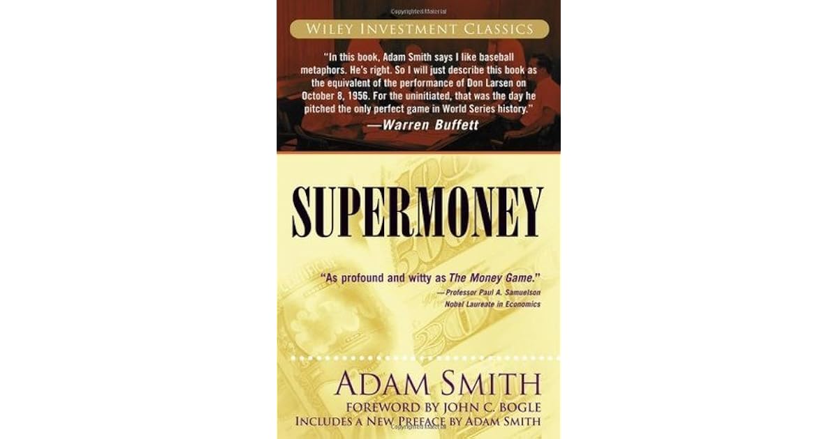 Supermoney by Adam Smith