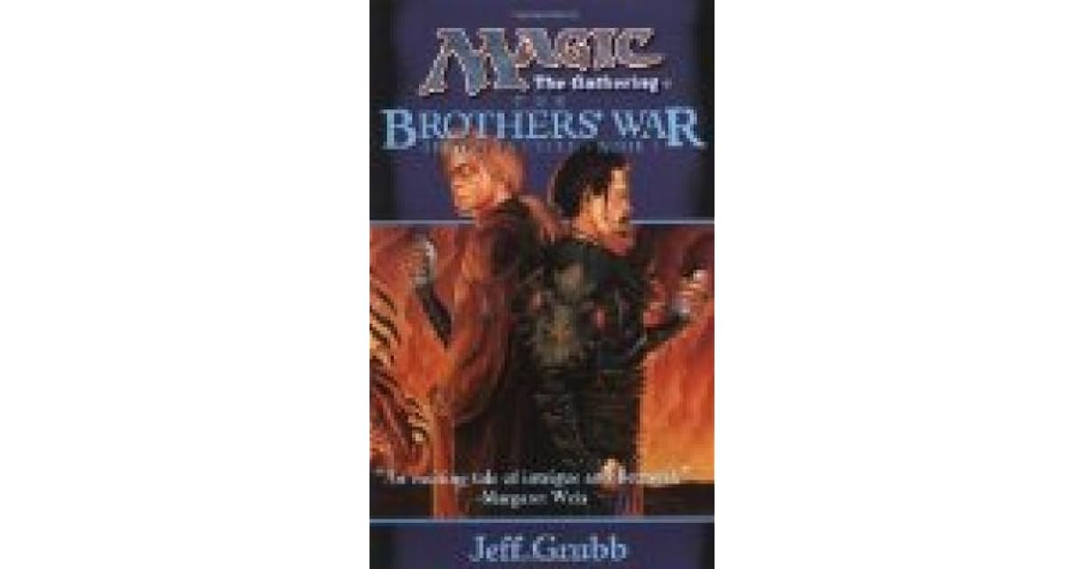 Magic the Gathering: The Brothers' War by Jeff Grubb