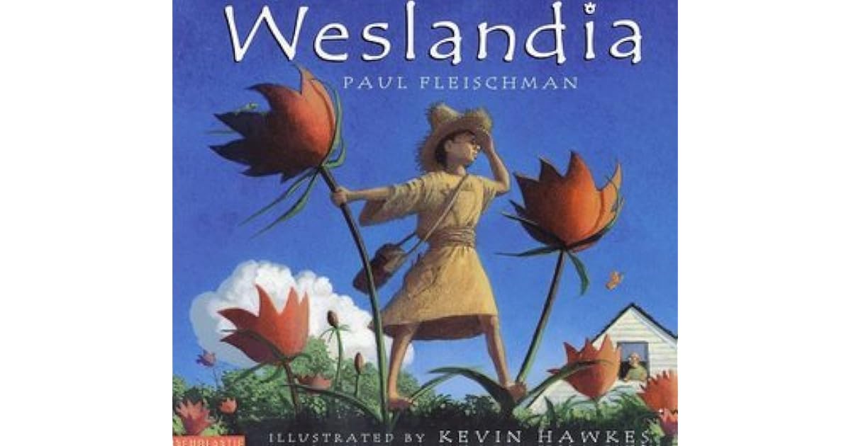 Weslandia by Paul Fleischman