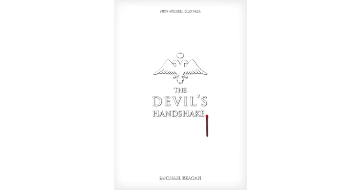 The Devil's Handshake by Michael Reagan