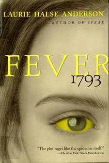 Fever 1793 by Laurie Halse Anderson
