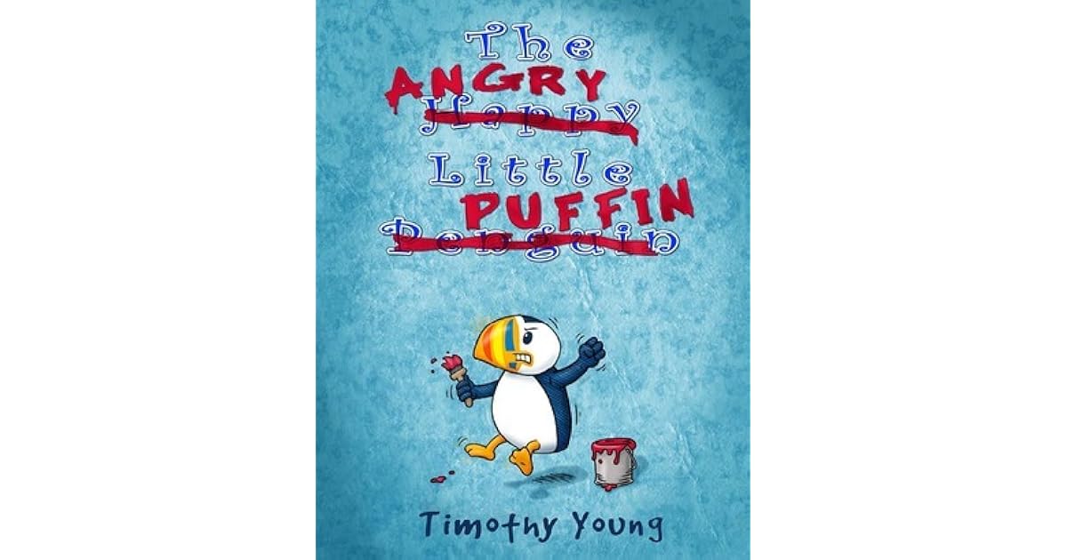 The Angry Little Puffin by Timothy Young