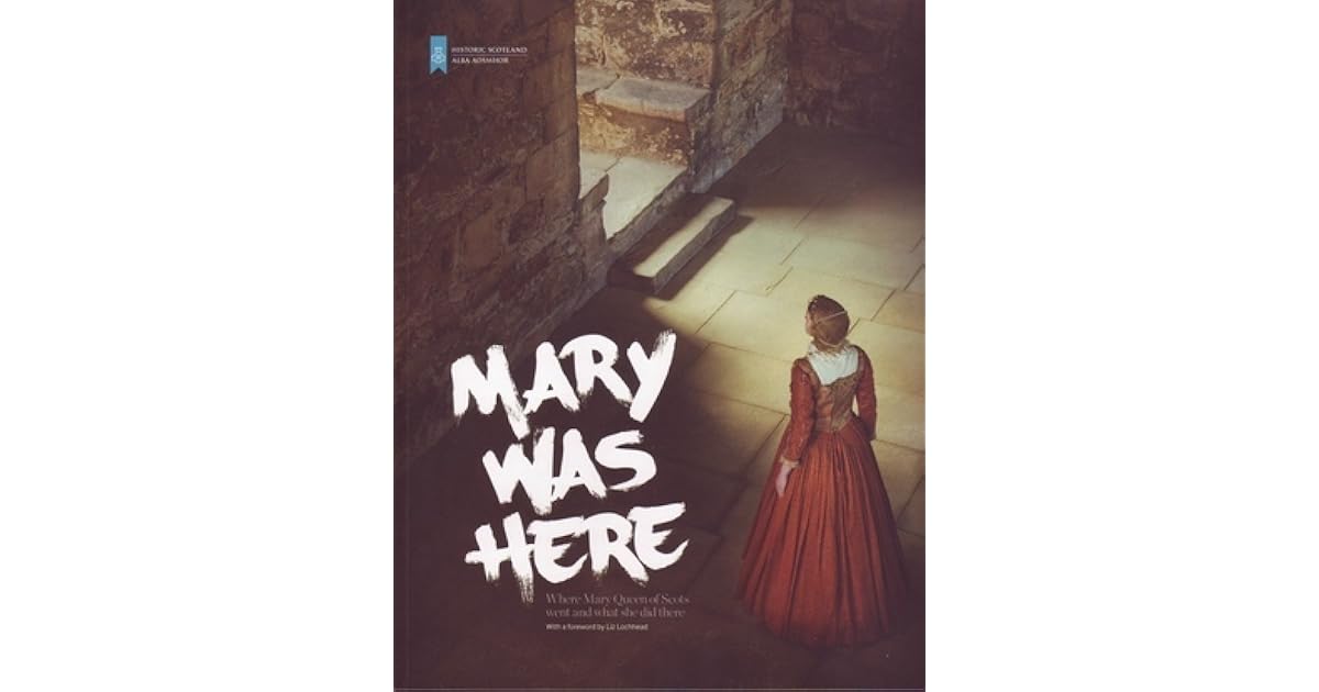 Mary Was Here by Andrew Burnet
