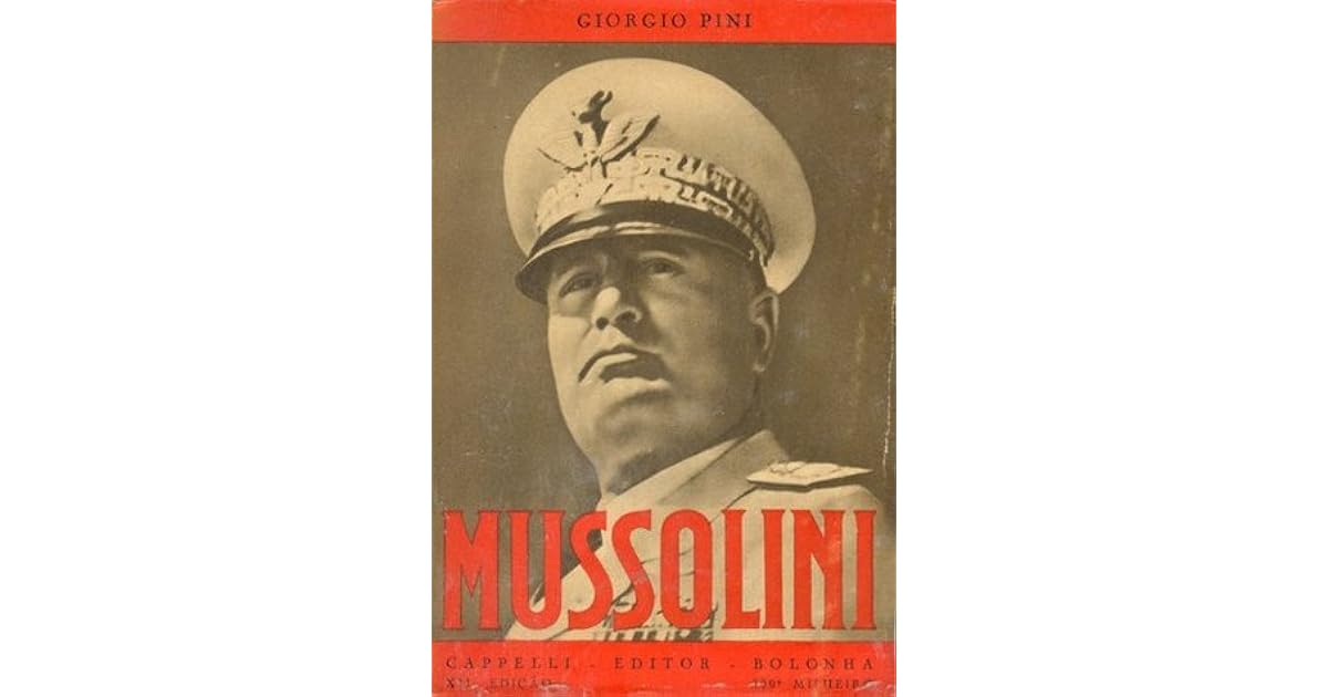 Mussolini by Giorgio Pini