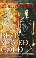 Best Served Cold by Joe Abercrombie