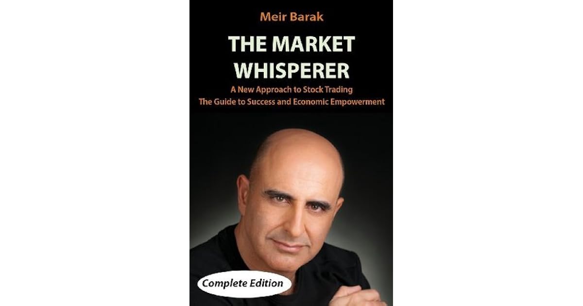 The Stock Market: The Market Whisperer: A New Approach to Stock Trading ...