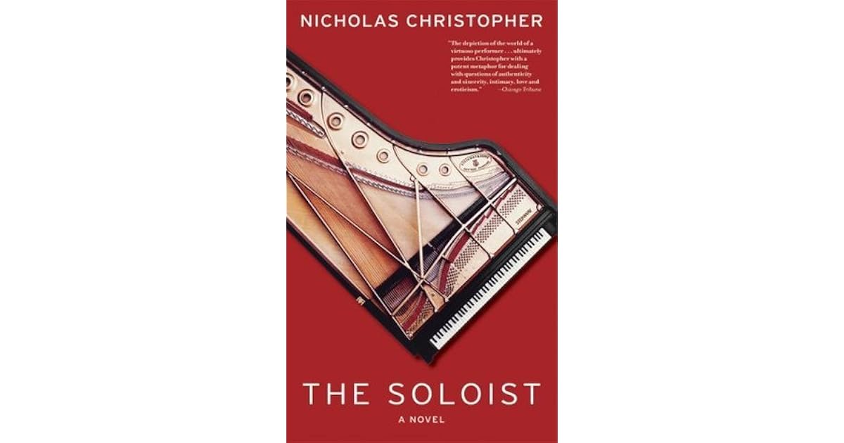 The Soloist by Nicholas Christopher