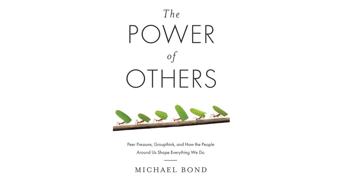 The Power of Others by Michael Shaw Bond