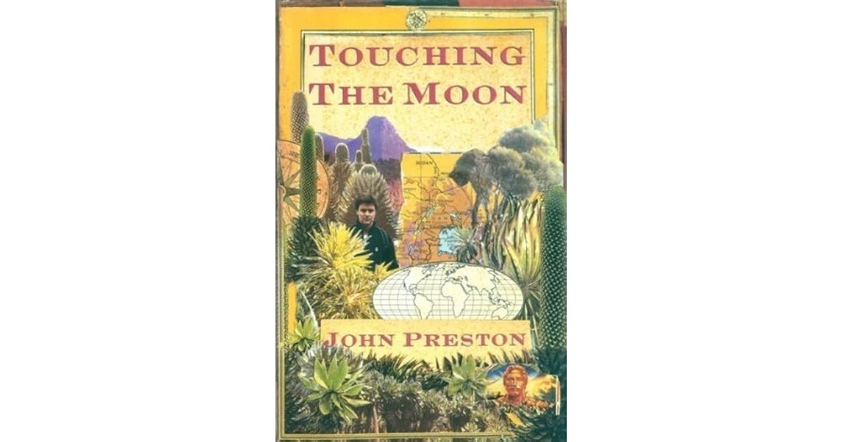 Touching the Moon by John Preston
