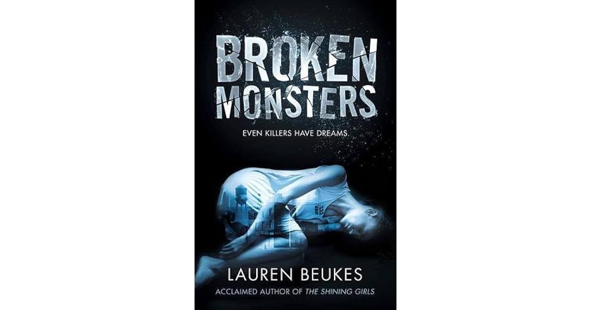 Broken Monsters by Lauren Beukes