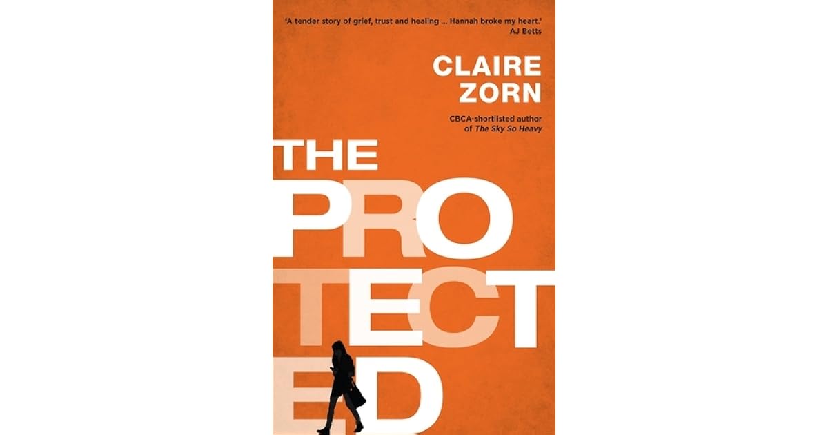 The Protected by Claire Zorn