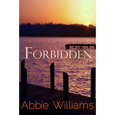 Forbidden by Abbie Williams — Reviews, Discussion, Bookclubs, Lists