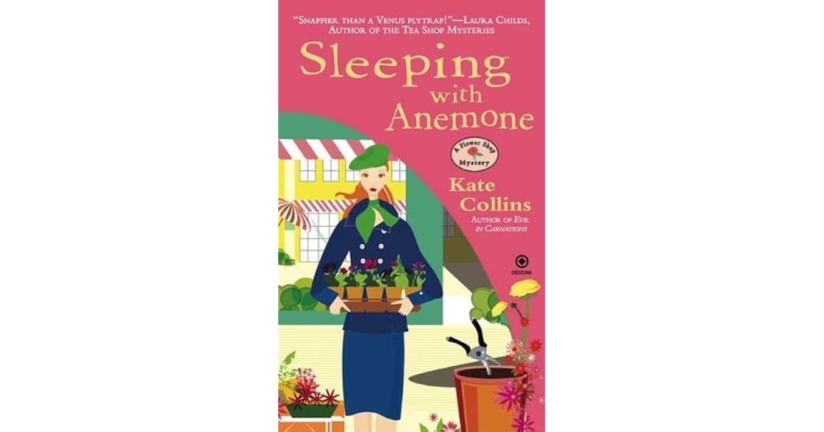 Sleeping With Anemone (A Flower Shop Mystery, #9) by Kate Collins