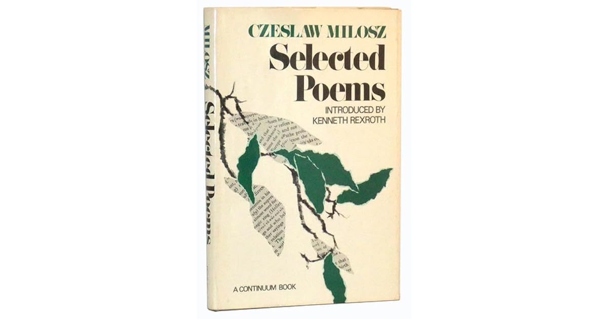 Czeslaw Milosz: Selected Poems by Czesław Miłosz