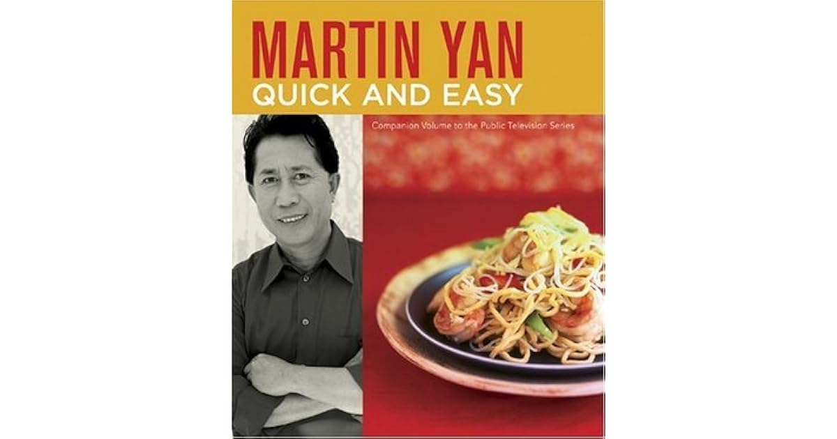 Martin Yan Quick and Easy by Martin Yan