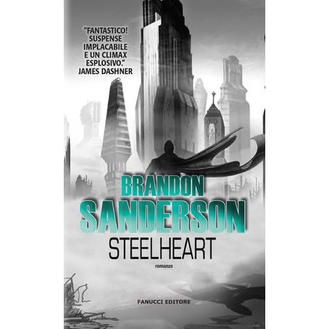 Steelheart (Reckoners, #1) by Brandon Sanderson — Reviews, Discussion ...