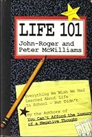 Life 101: Everything We Wish We Had Learned About Life in School--But ...