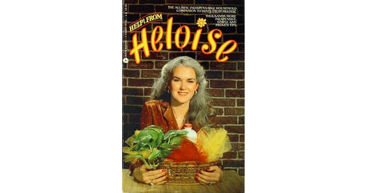 Help from Heloise by Heloise