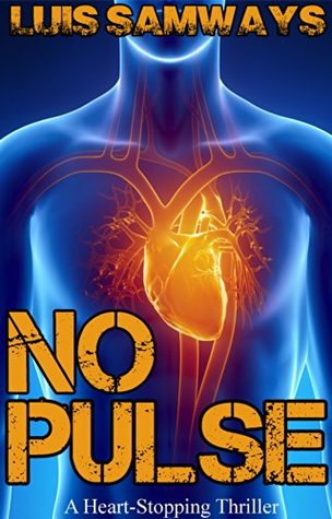 No Pulse by Luis Samways
