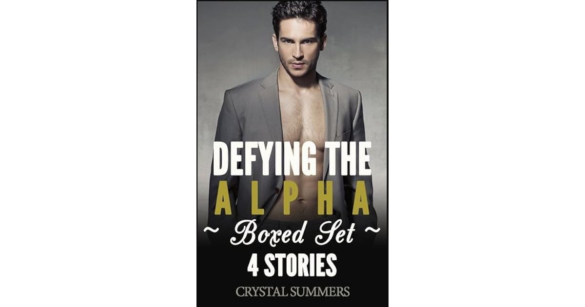 Defying The Alpha Boxed Set (4 Book Bundle) by Crystal Summers