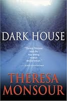 Dark House (Paris Murphy, #3) by Theresa Monsour