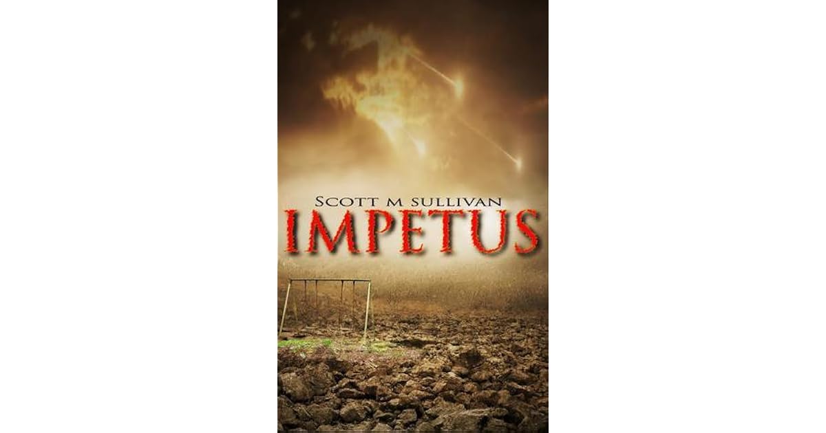 Impetus by Scott M. Sullivan