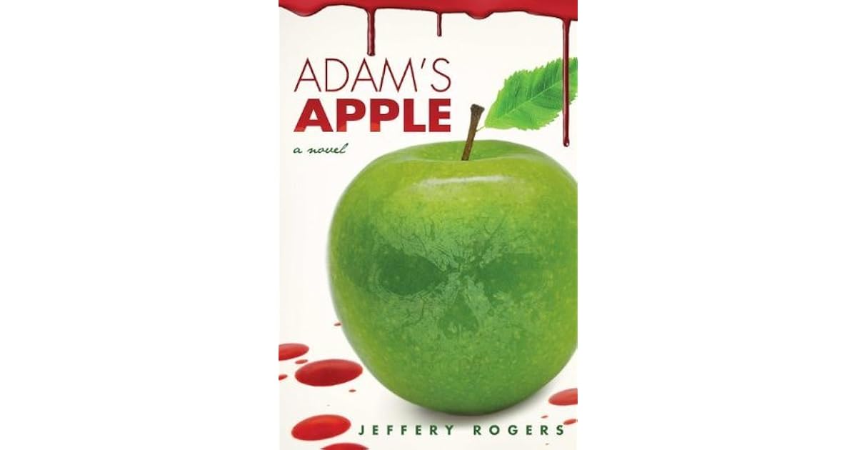 Adam's Apple by Jeffery Rogers