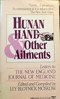 Hunan Hand & Other Ailments: Letters to the New England Journal of ...