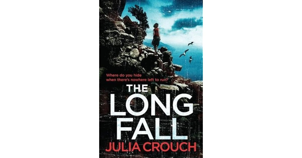 The Long Fall by Julia Crouch