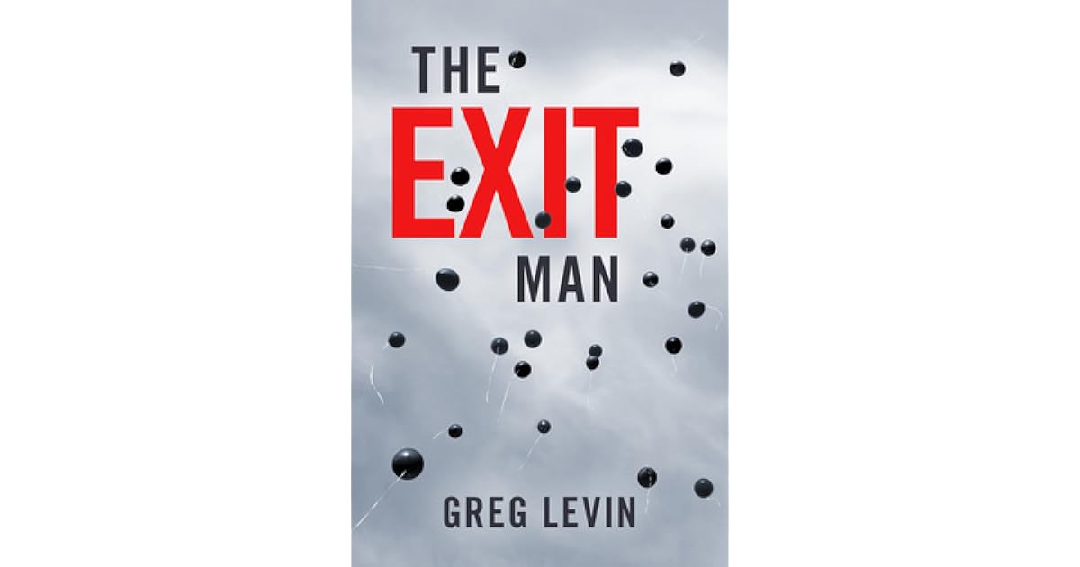 The Exit Man by Greg Levin