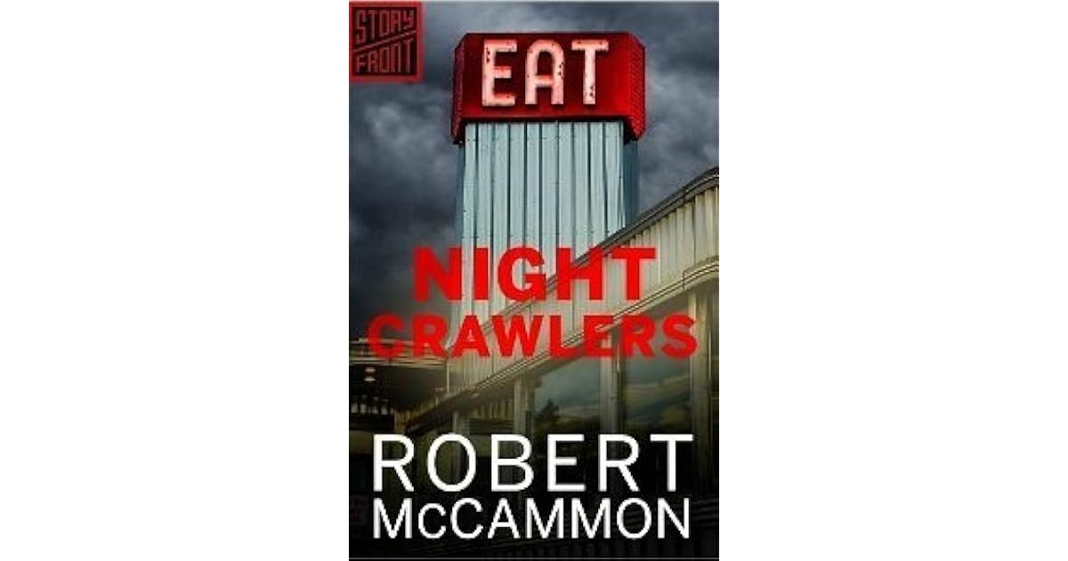 Night Crawlers by Robert McCammon
