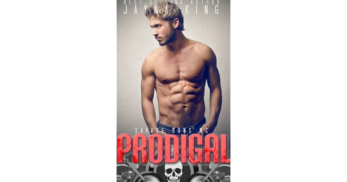 Prodigal Son (Savage Sons Motorcycle Club, #2) by Jayna King