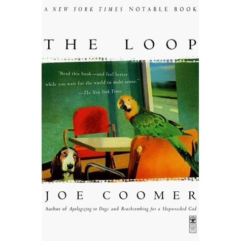 The Loop by Joe Coomer — Reviews, Discussion, Bookclubs, Lists