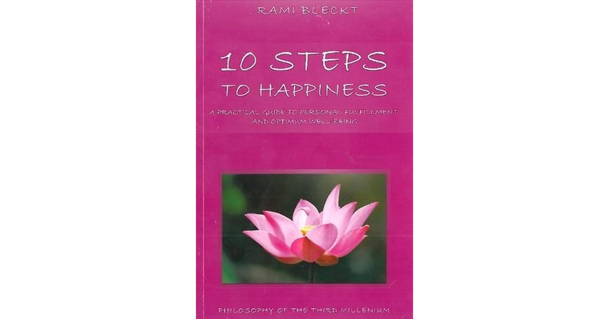 10 Steps to Happiness by Rami Bleckt