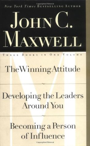 The Winning Attitude; Developing the Leaders Around You; Becoming a ...