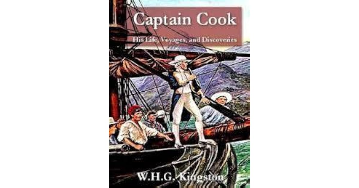 Captain Cook: His Life, Voyages, and Discoveries by William Henry Giles ...