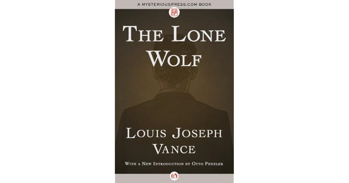 The Lone Wolf by Louis Joseph Vance