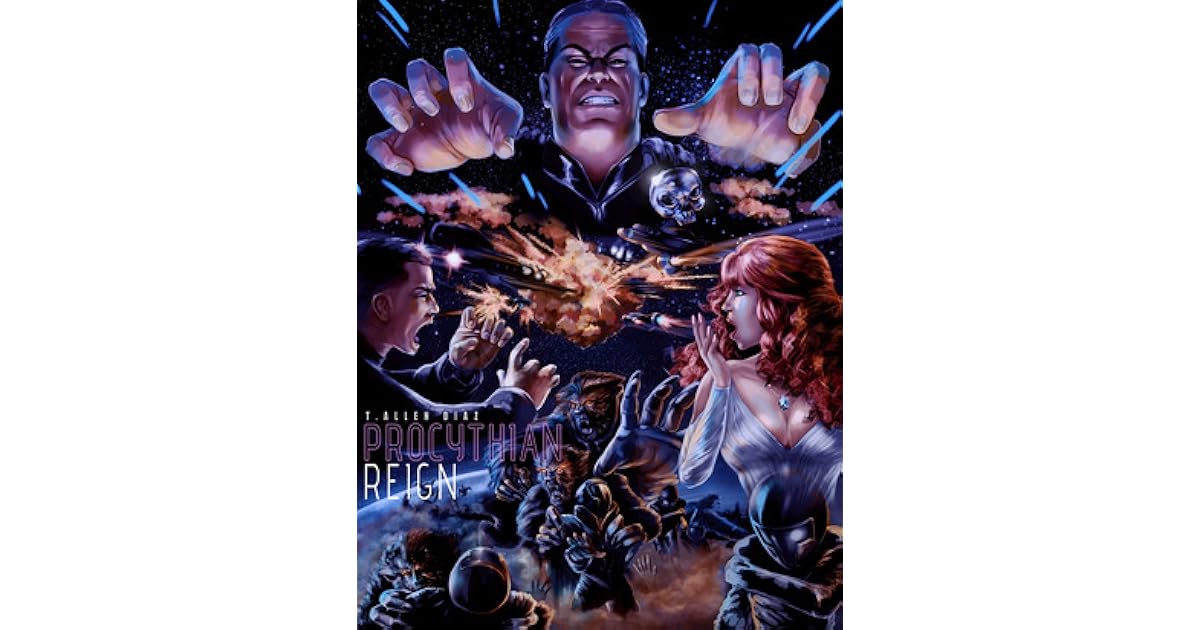 Procythian Reign by T. Allen Diaz