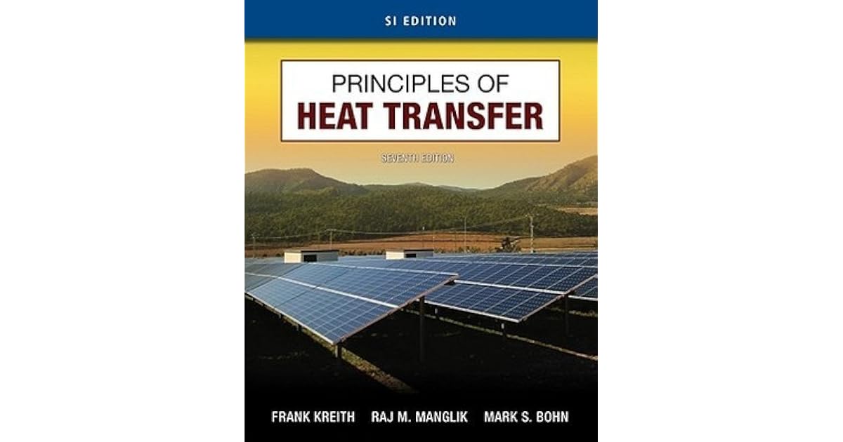 Principles of Heat Transfer by Frank Kreith