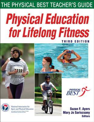 Physical Education for Lifelong Fitness: The Physical Best Teachers ...