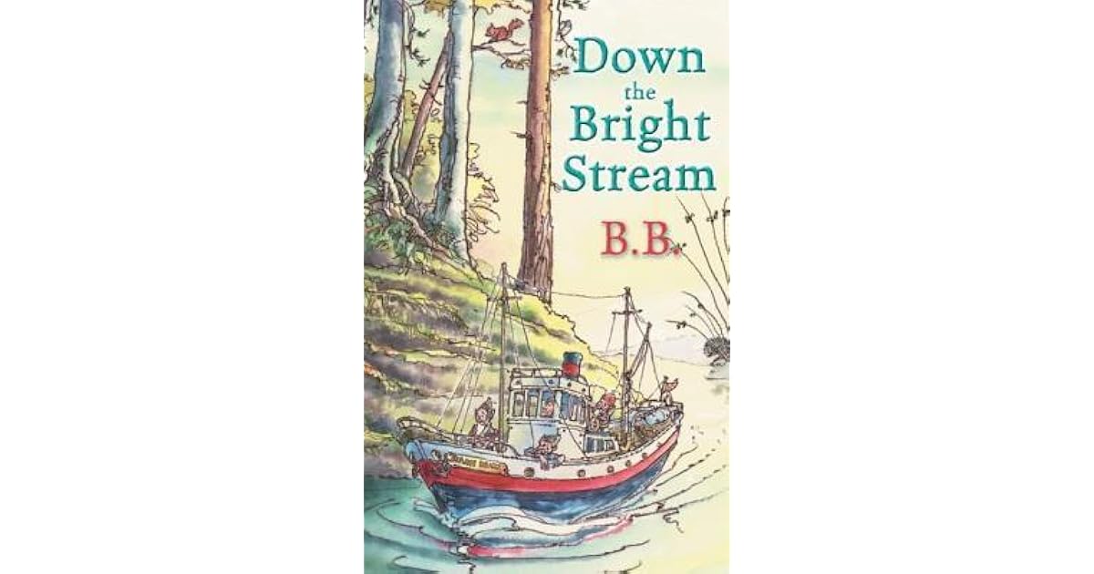 Down the Bright Stream by B.B.
