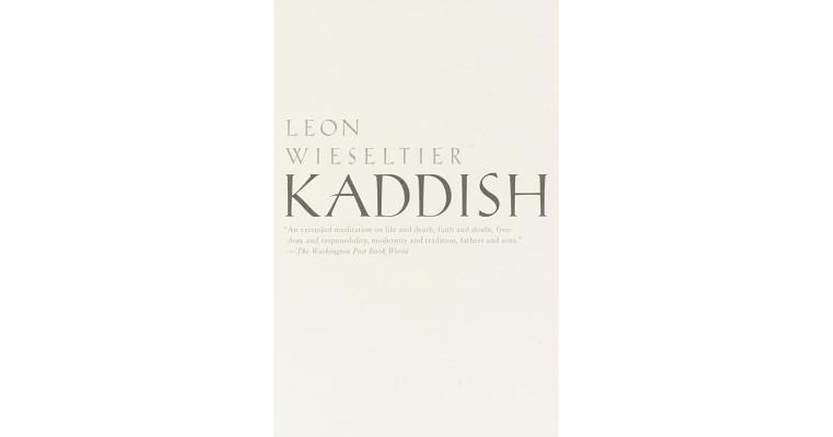 Kaddish by Leon Wieseltier
