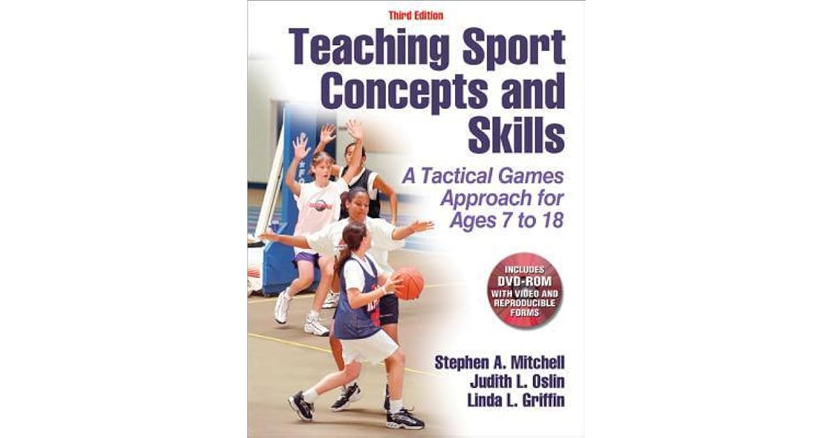 Teaching Sport Concepts and Skills by Stephen A. Mitchell