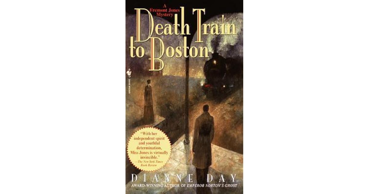 Death Train to Boston (Fremont Jones, #5) by Dianne Day