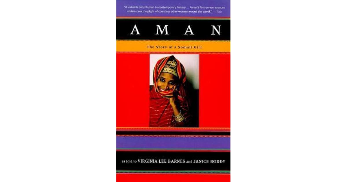Aman: The Story of a Somali Girl by Virginia Lee Barnes