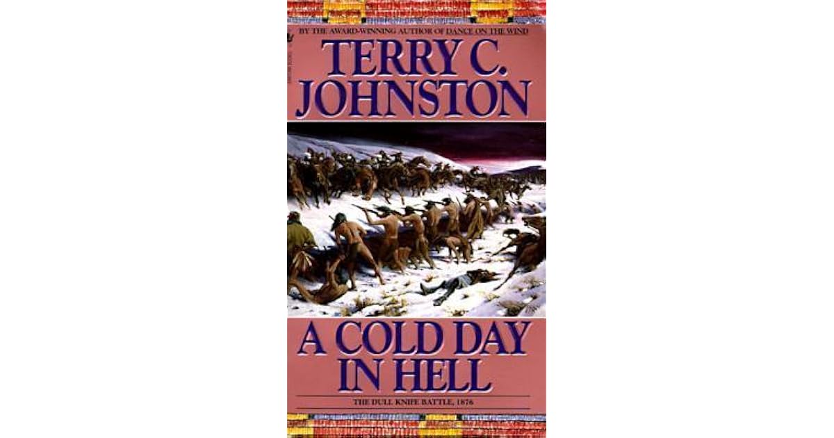 A Cold Day in Hell by Terry C. Johnston